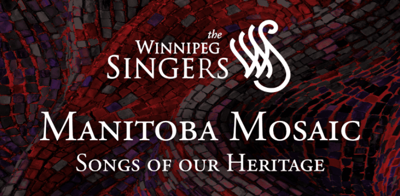 Winnipeg Singers’ “Manitoba Mosaic” set to premiere - Classic107 ...