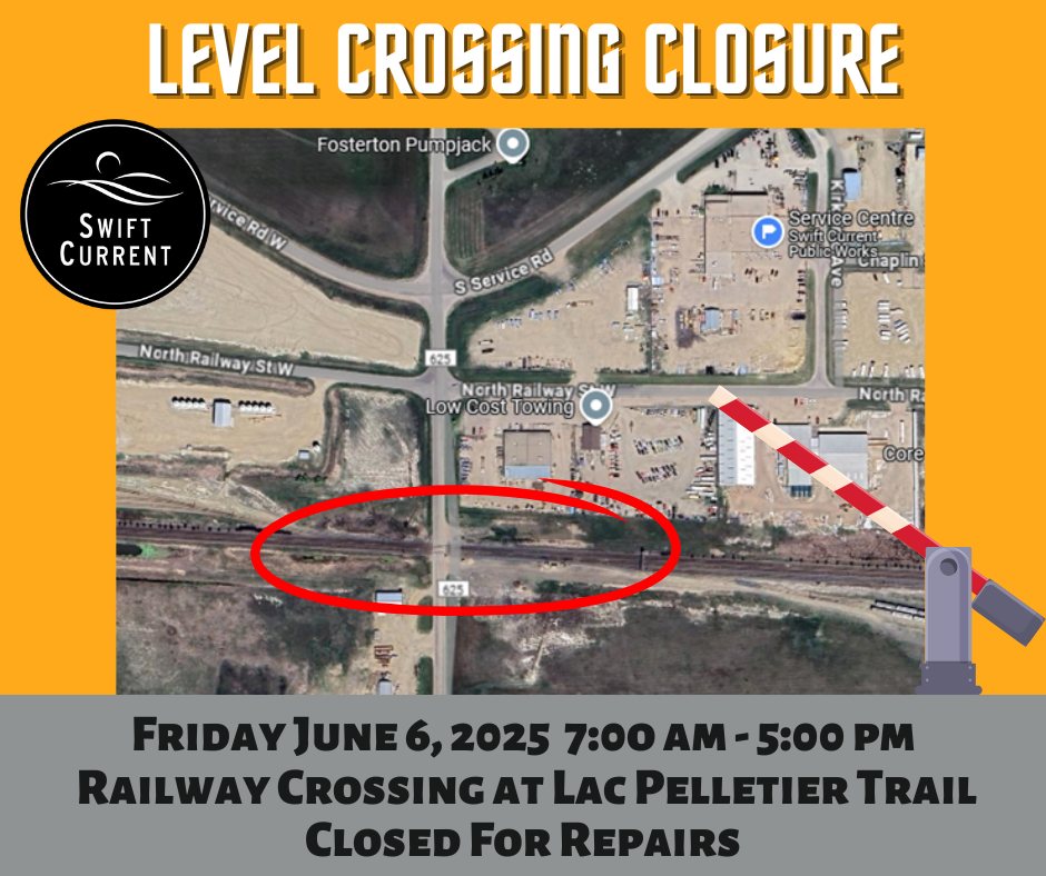 Railway crossing closed in Swift Current - SwiftCurrentOnline.com ...