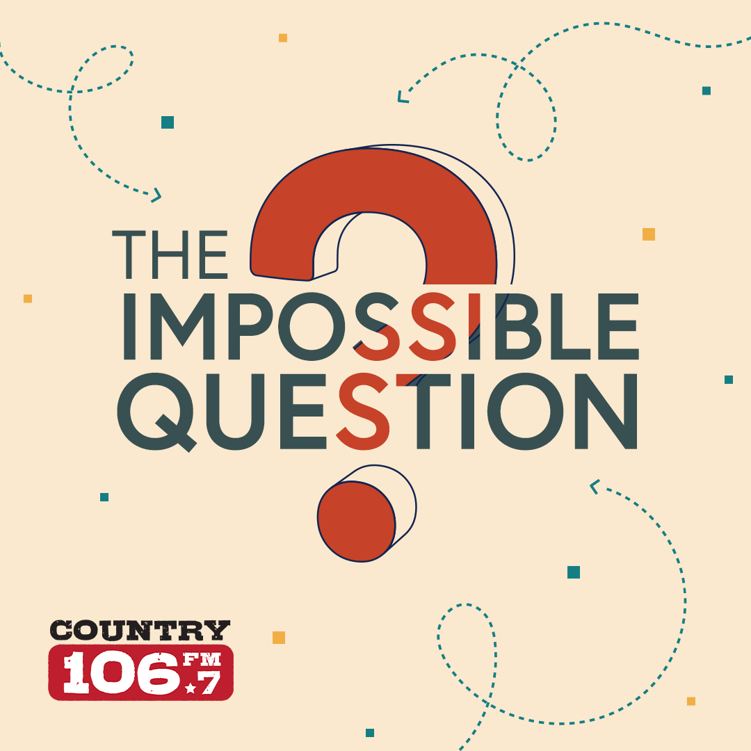 Country 106.7 Impossible Question - DiscoverWeyburn.com - Local news ...