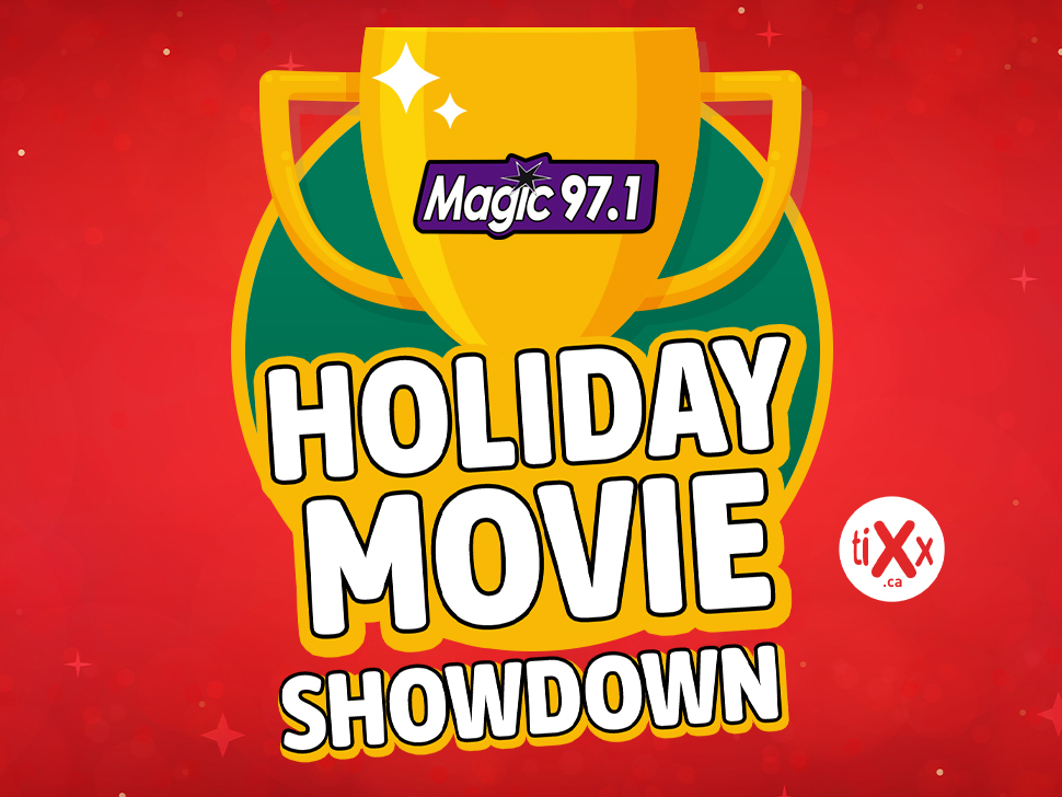 It's week two of the Magic 97 Holiday Movie Showdown ...